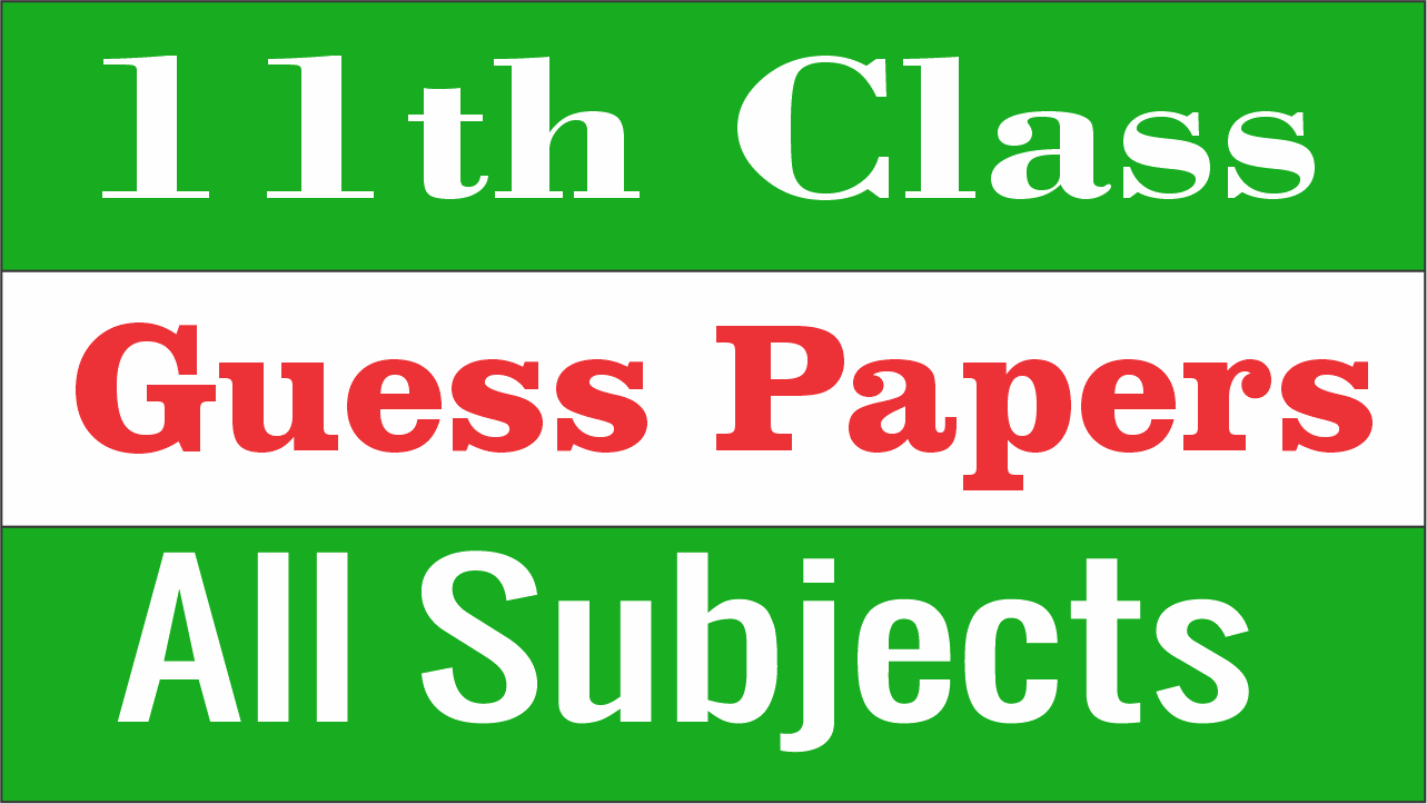 1st Year Guess Papers 2024 for All Subjects