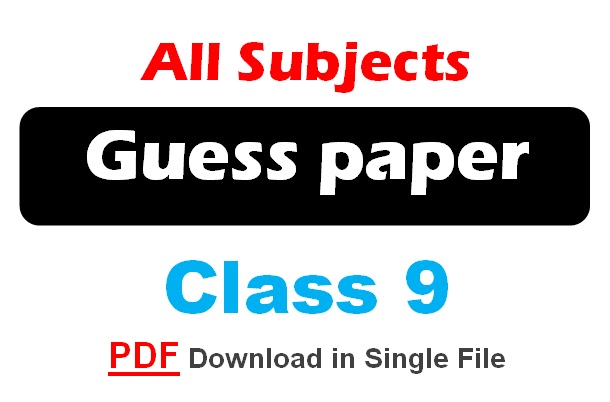 9th Class Guess Papers 2024 All Punjab Boards